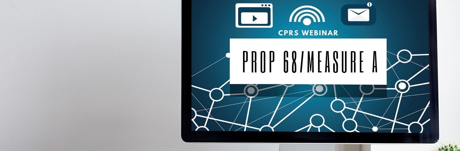 Prop 68 Webinar by GameTime